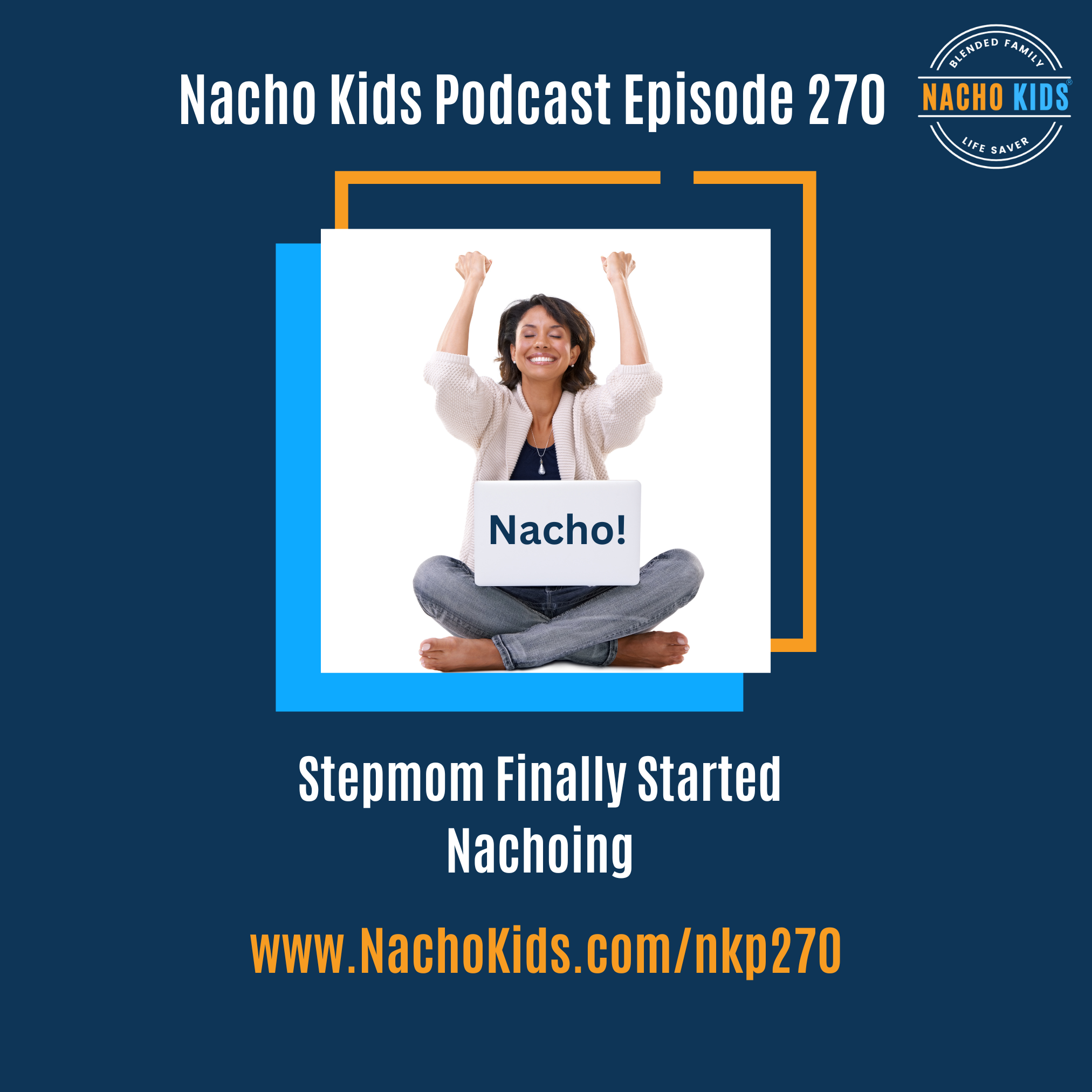 NKP271: Things Changed When She Had Her Own Kid - Nacho Kids